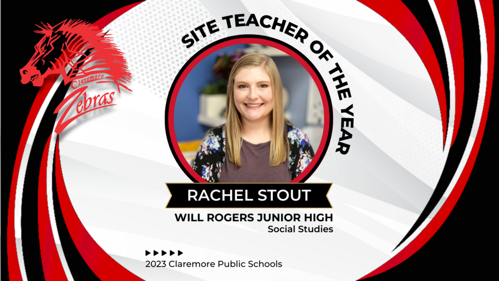 Will Rogers Junior High Site Teacher of the Year - Mrs. Rachel Stout ...